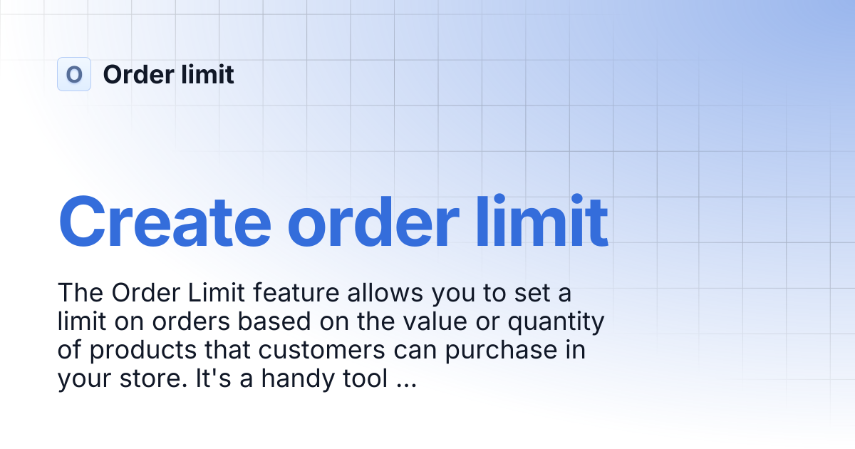Create order limit | Order limit